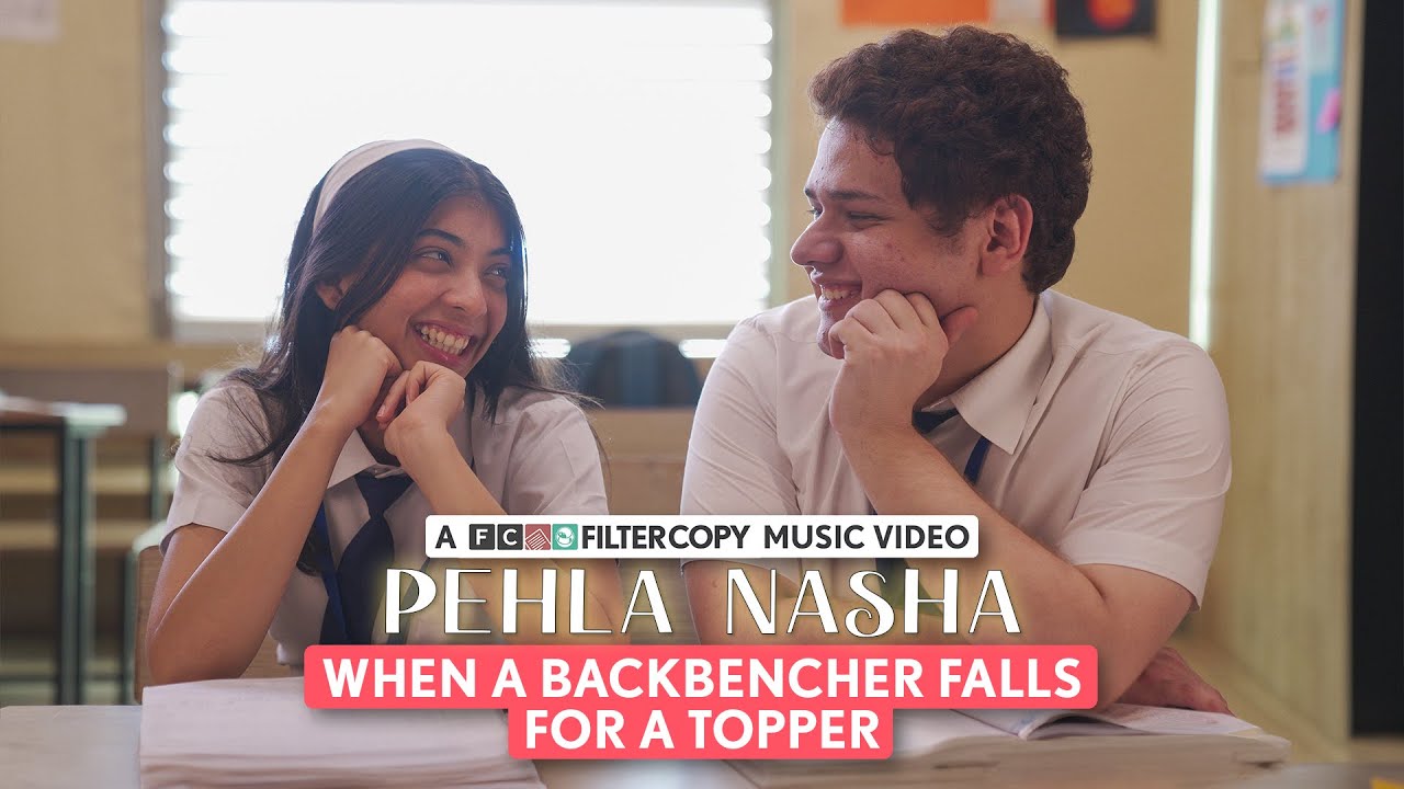 FilterCopy | When A Backbencher Falls For A Topper Love Story - Pehla ...