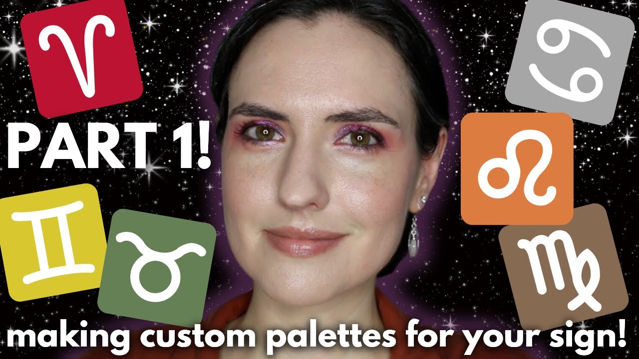 Building a custom palette for each Zodiac sign! PART 1 - YouTube
