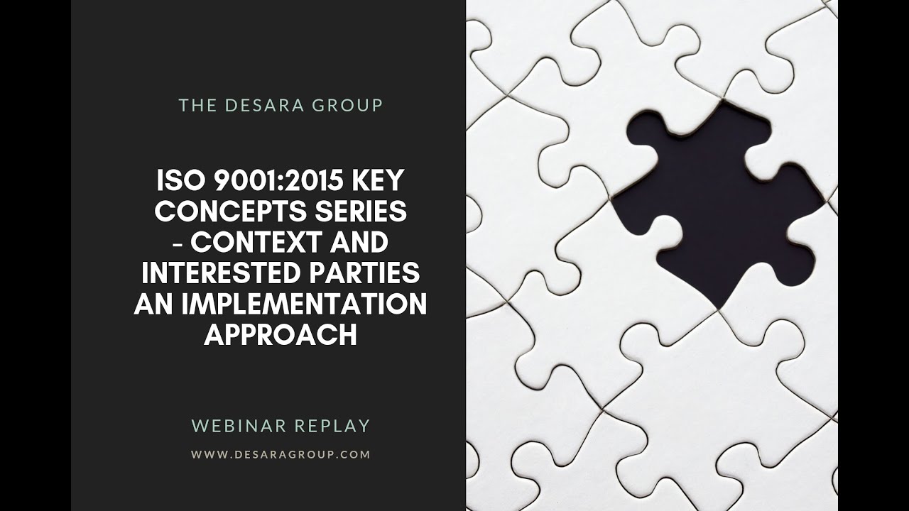 ISO 9001:2015 Key Concepts Series: Context and Interested Parties - An ...