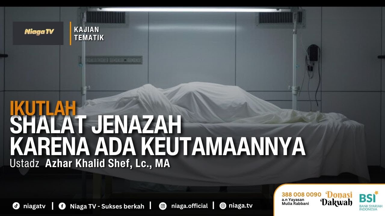 IKUTLAH SHALAT JENAZAH KARENA ADA KEUTAMAANNYA | 🎙Ustadz Azhar Khalid ...