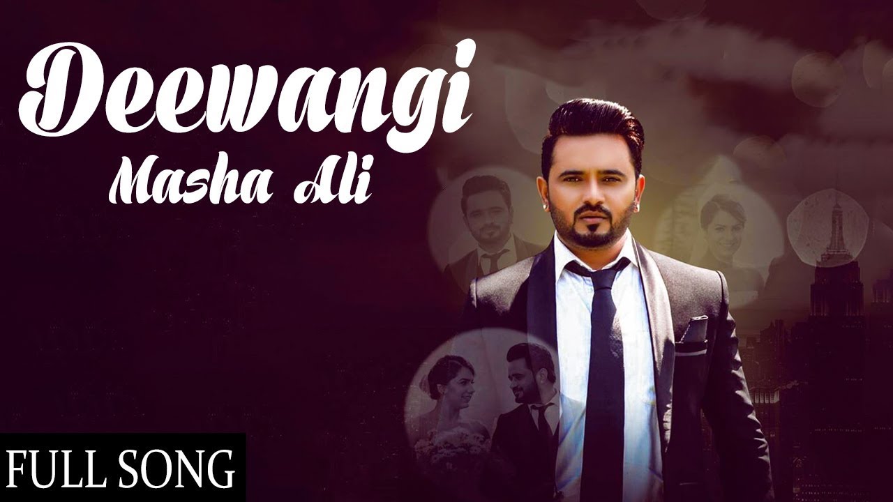 Deewangi (Full Song) - Masha Ali | Sahiba | Jot Harjot | New Punjabi ...