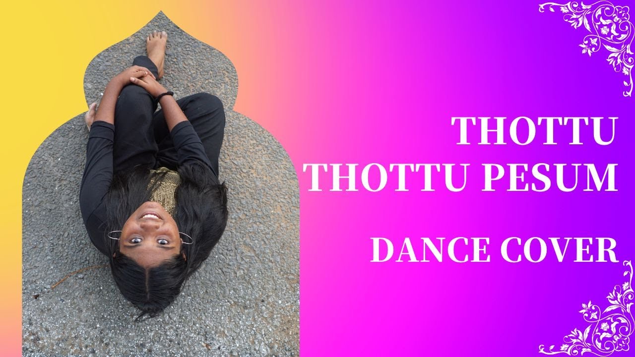 Thottu Thottu pesum | Dance cover | Simran| Raju sundaram | Prabhudeva ...