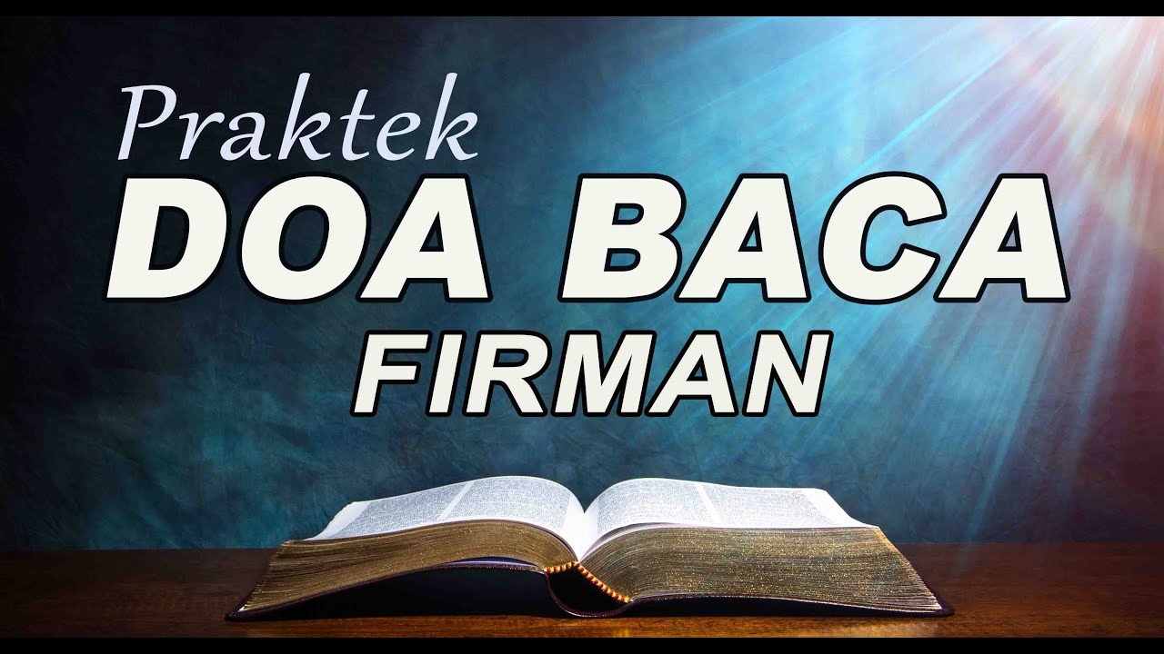 Praktek Doa Baca Firman - YouTube
