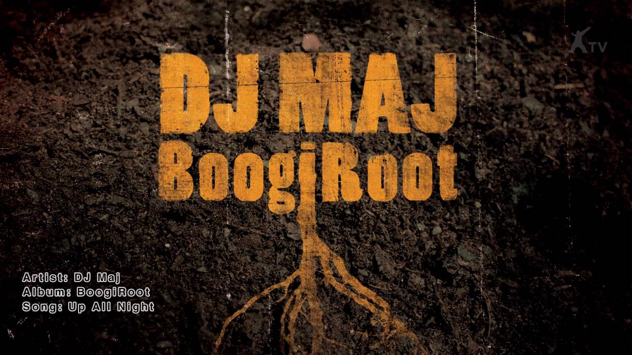 DJ Maj | Up All Night - YouTube