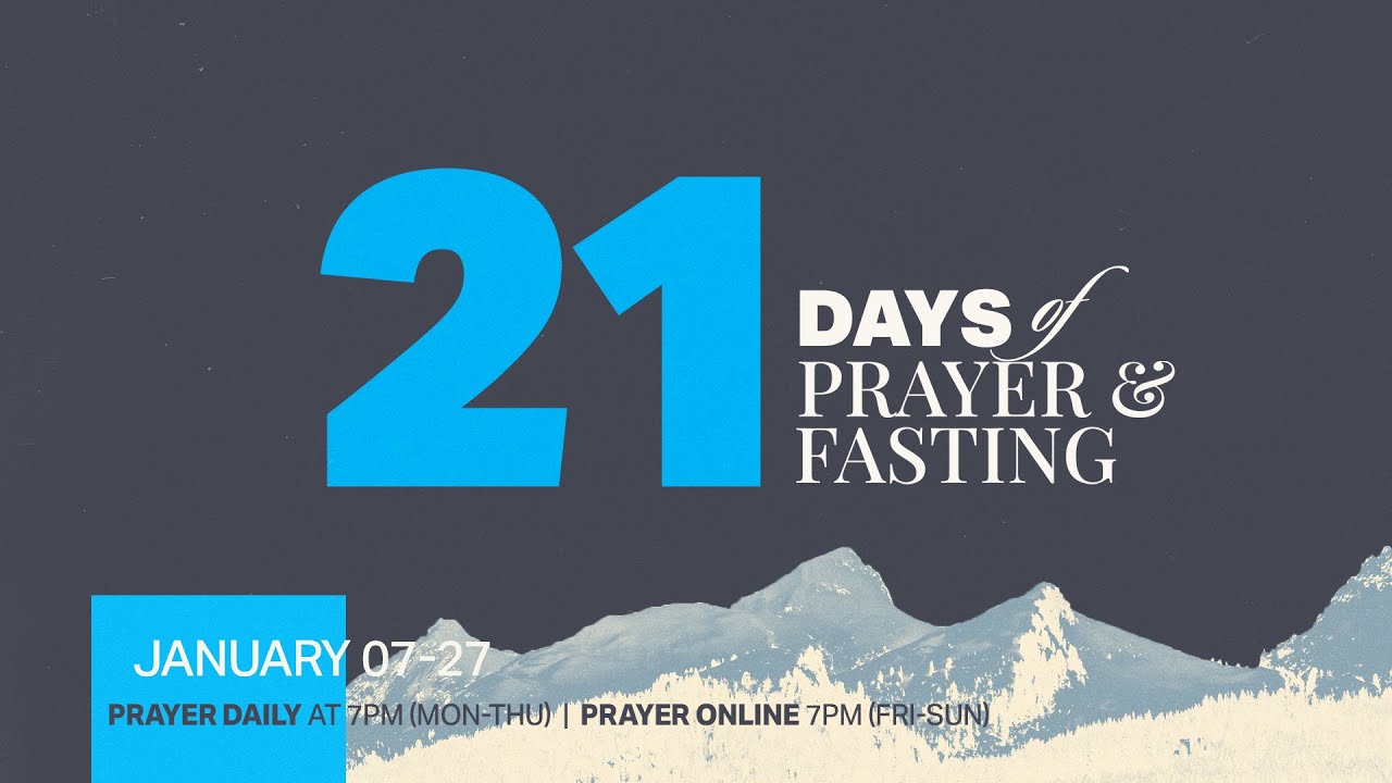 21 Days of Prayer and Fasting | Day 13 - YouTube