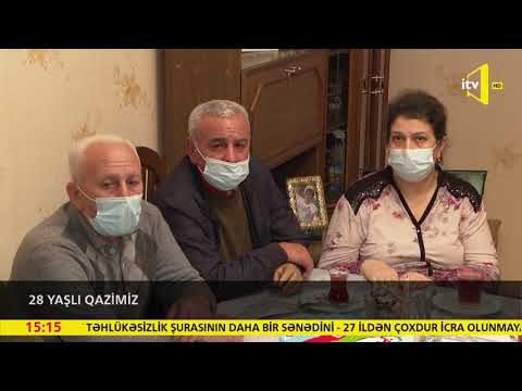 28 yaşlı qazimiz...