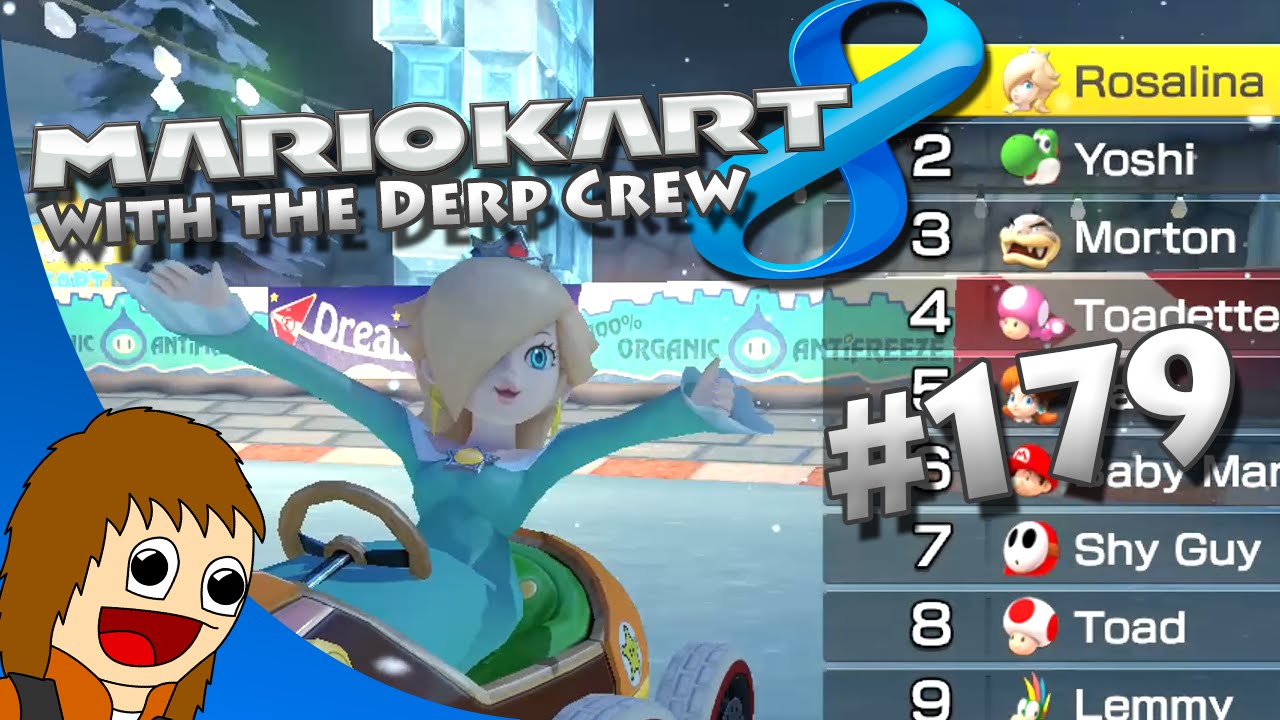 Mario Kart 8: The Derp Crew Podcast - Part 179 (w/ The Derp Crew) - YouTube