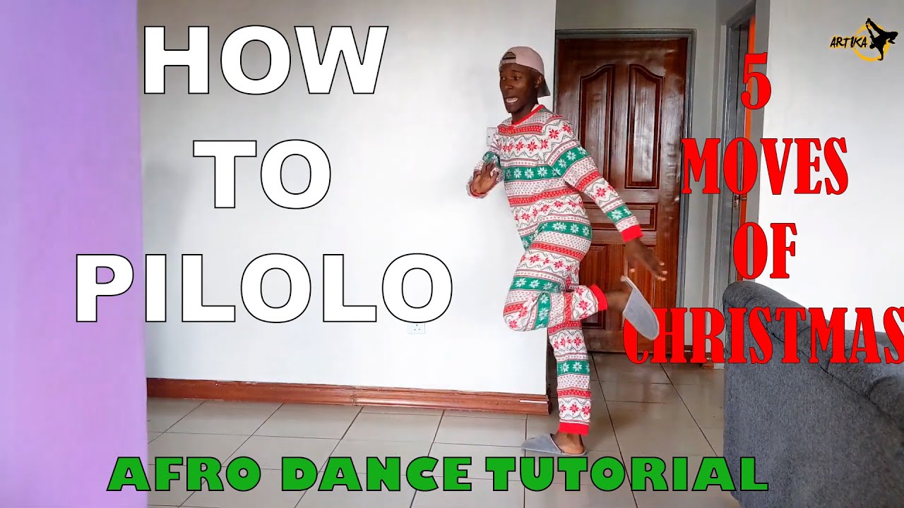 HOW TO DANCE AFROBEATS | POPULAR AFRICAN DANCE MOVES | PILOLO DANCE ...