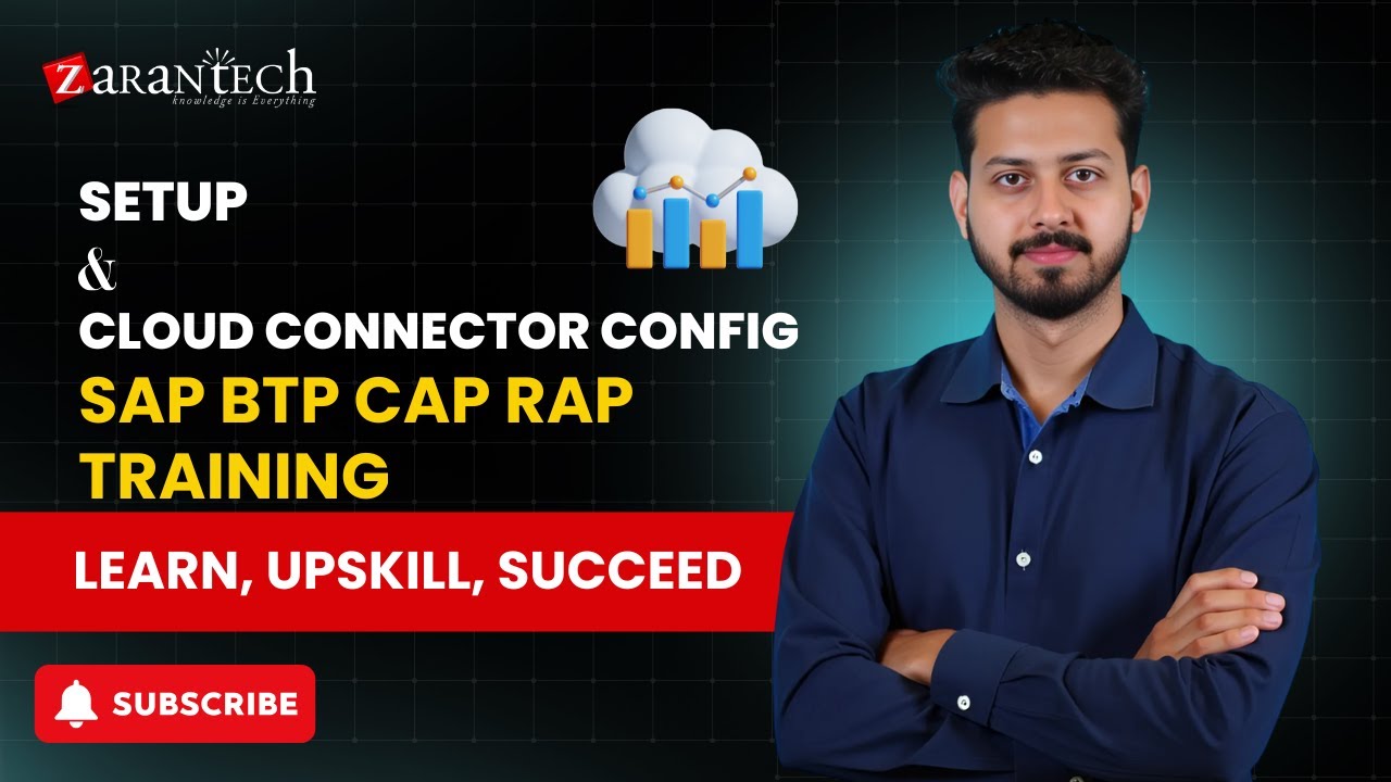Setup and Cloud Connector Config | SAP BTP CAP RAP Training | ZaranTech ...