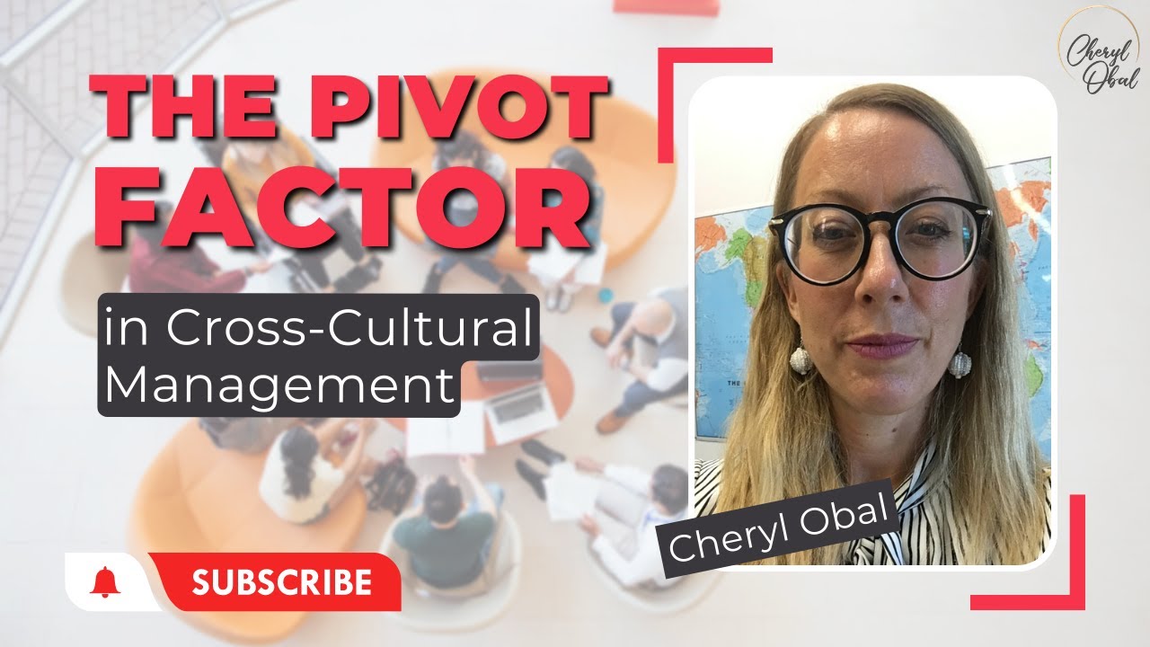 The Pivot Factor in Cross Cultural Management | How to Effectively ...