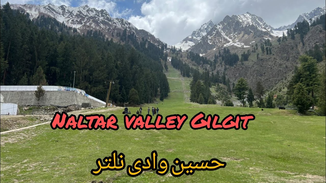 A trip to Naltar valley Gilgit-Baltistan - YouTube