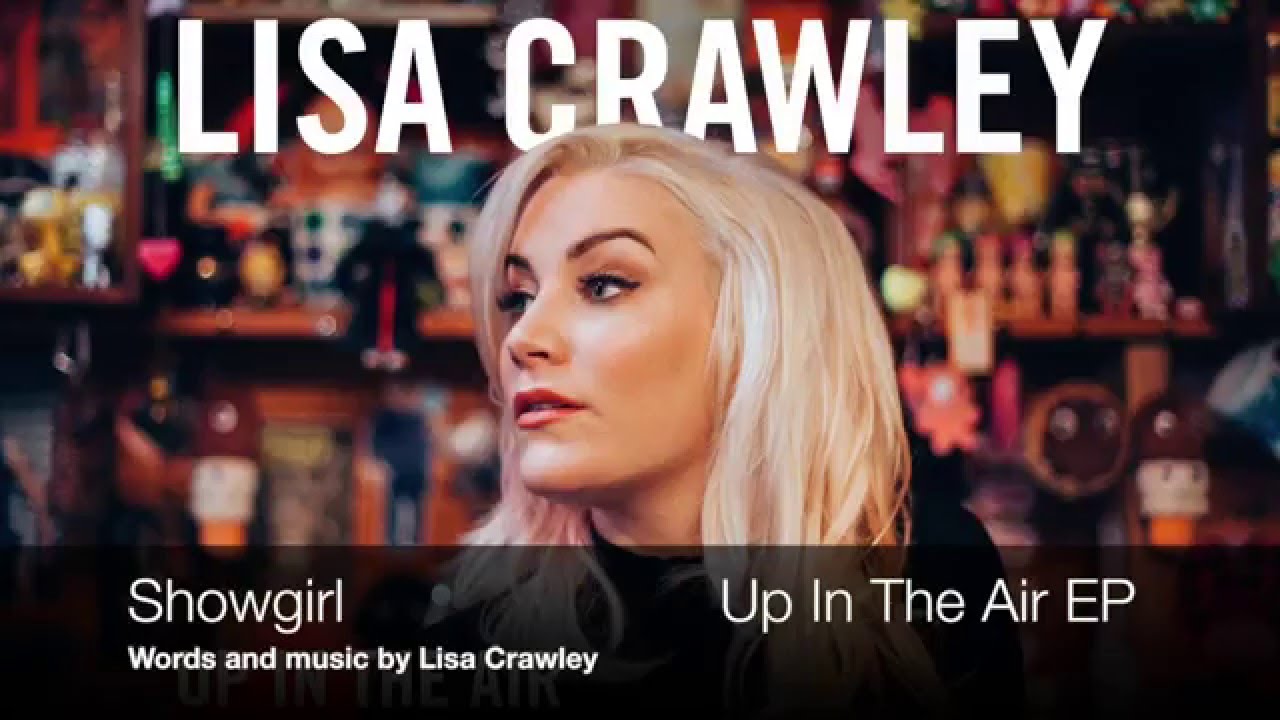 SHOWGIRL // LISA CRAWLEY - YouTube