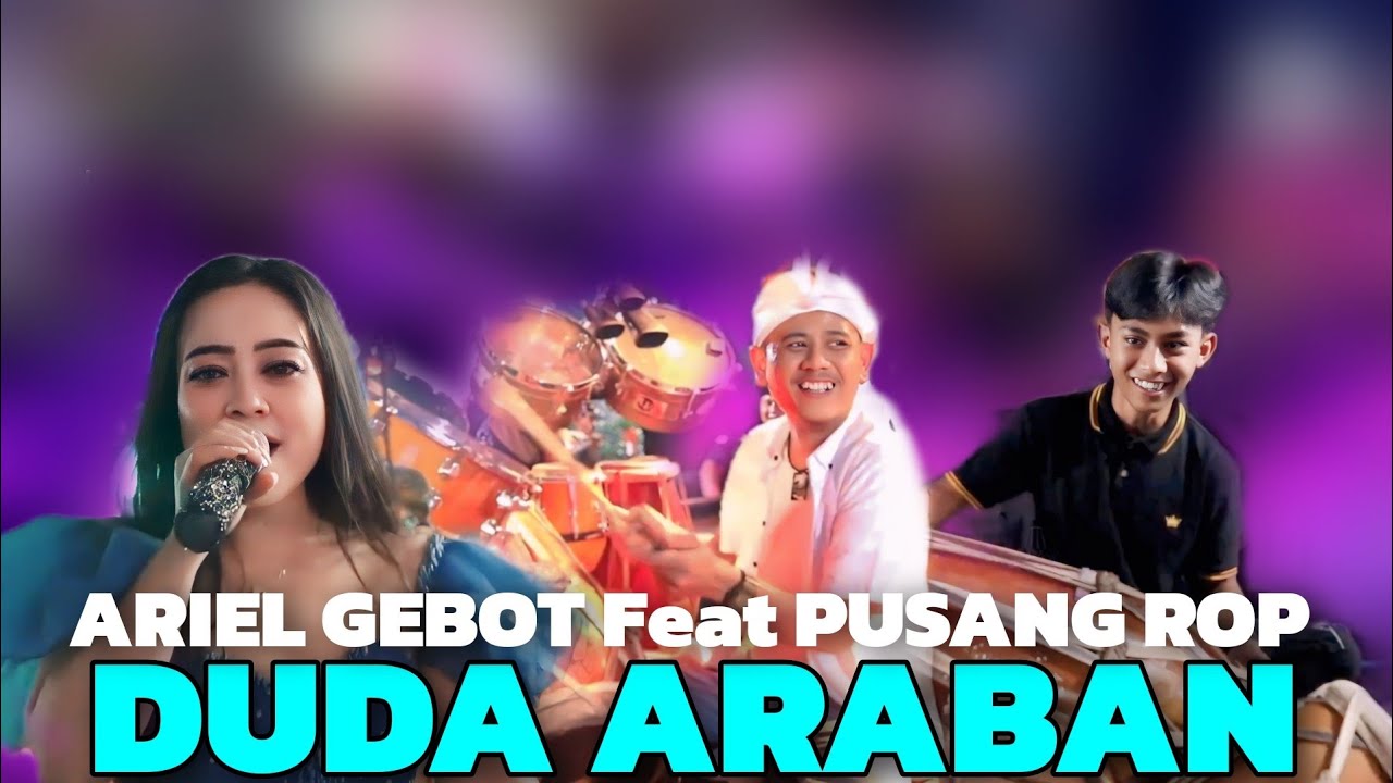 DUDA ARABAN | PUSANG ROP Feat. ARIEL GEBOT - YouTube