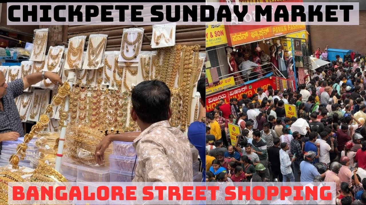 Chickpete Bangalore Sunday Market | Chickpet Bangalore Street Shopping ...