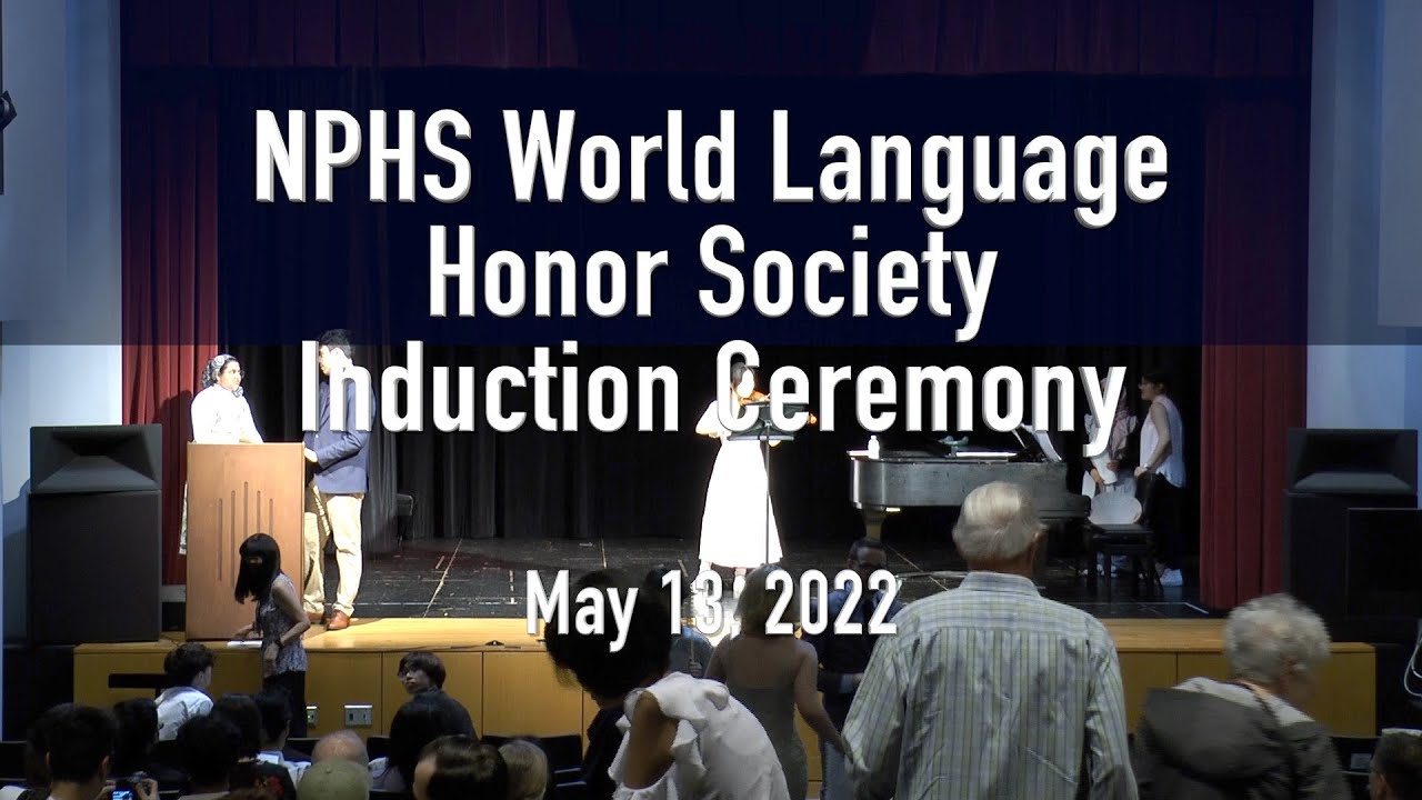 NPHS World Language Honor Society Induction Ceremony 5-13-22 - YouTube