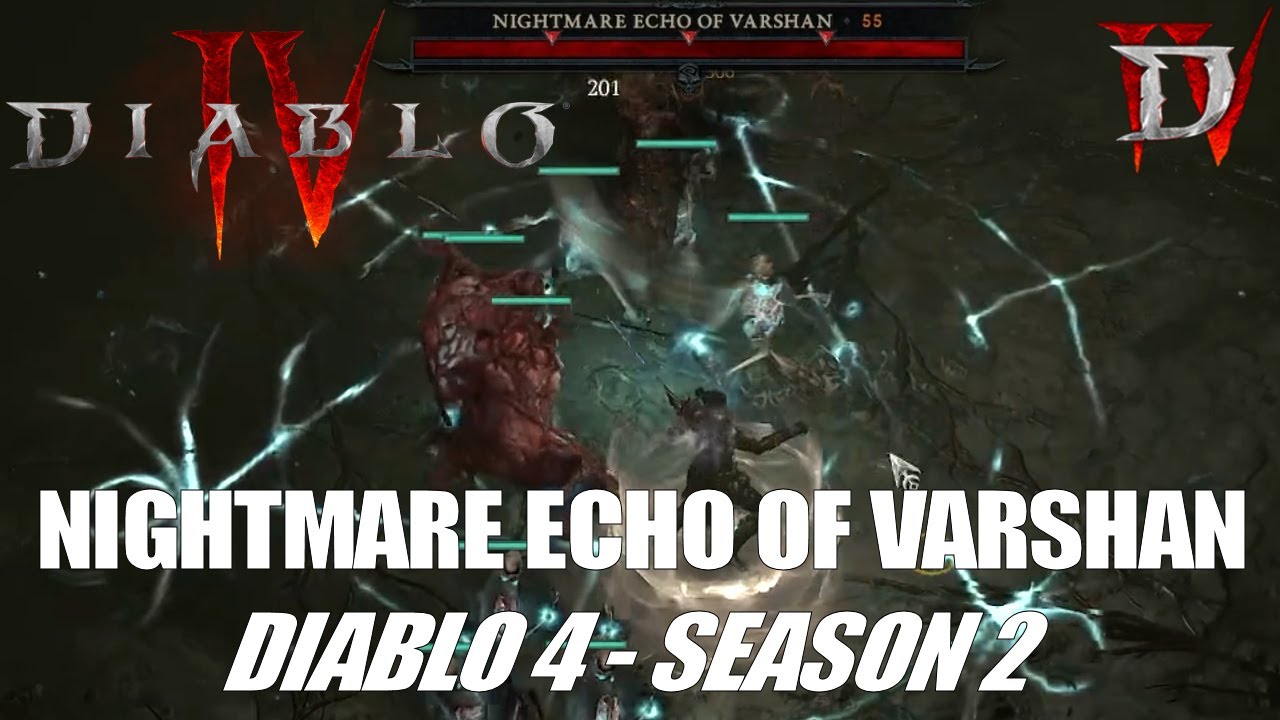Nightmare Echo of Varshan - World Tier 3 (Lvl 55) - Diablo 4 Season 2 - YouTube