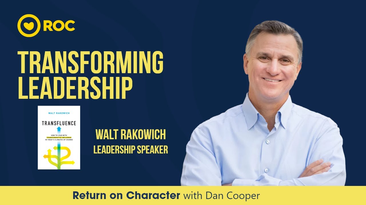 How Walt Rakowich is Helping Leaders Evolve with Transformative ...