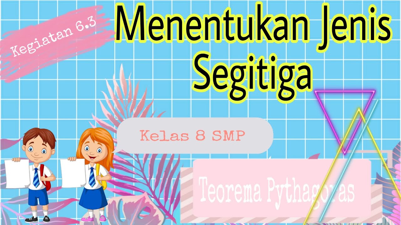 Menentukan Jenis Segitiga_Teorema Pythagoras Part 3 - YouTube