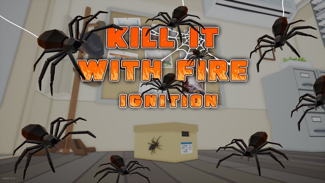 SO MANY SPIDERS!!!...And Fire | Kill It With Fire IGNITION First ...