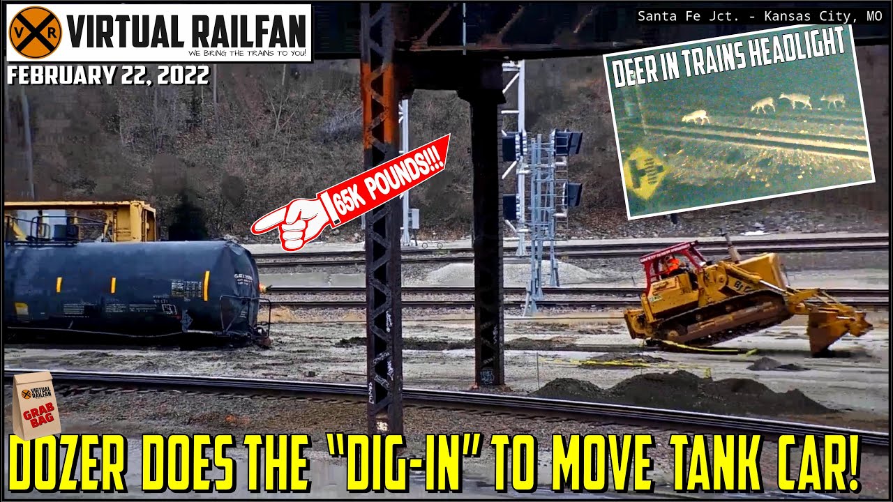 DOZER DOES A DIG-IN TO MOVE TANK CAR THAT'S GROUNDED! DEER IN TRAINS ...