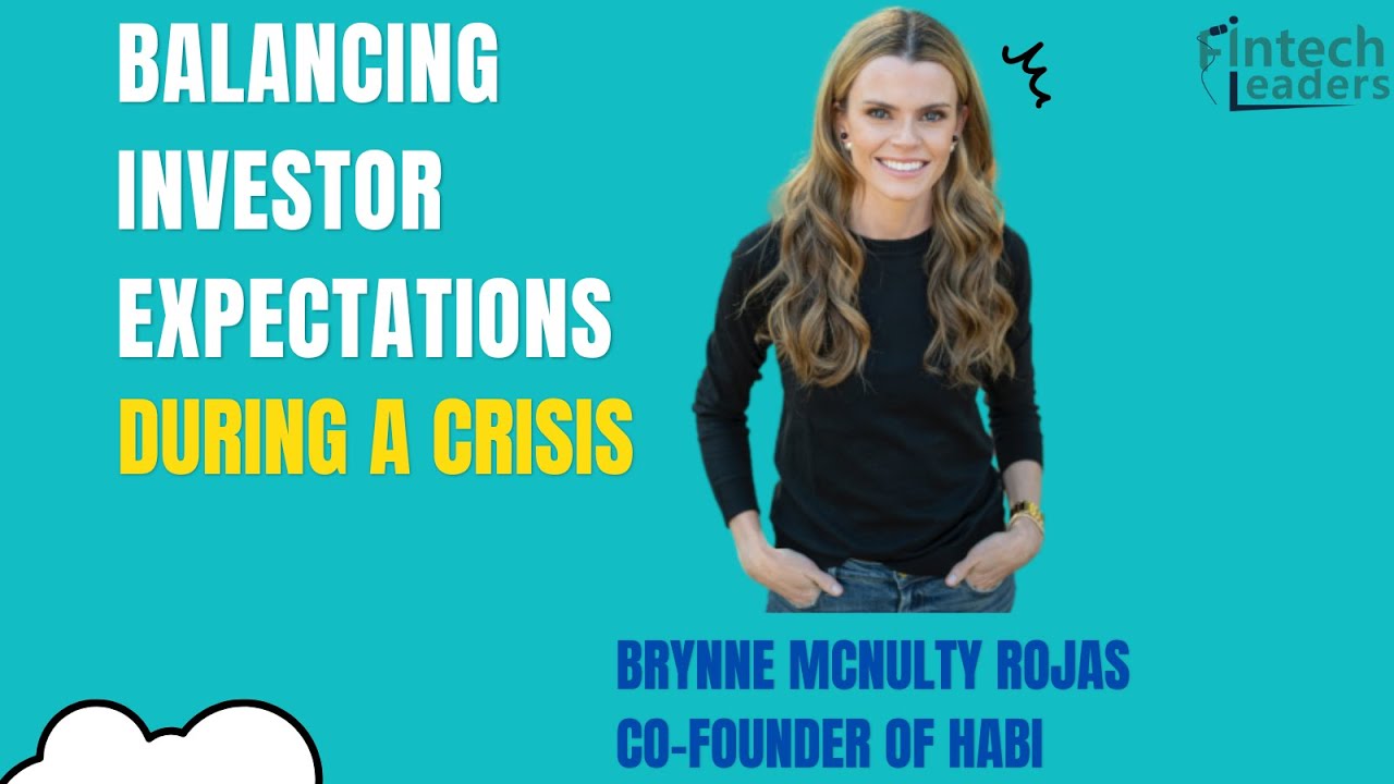 Balancing Investor Expectations During a Crisis - Brynne McNulty Rojas, Co-Founder of Habi - YouTube