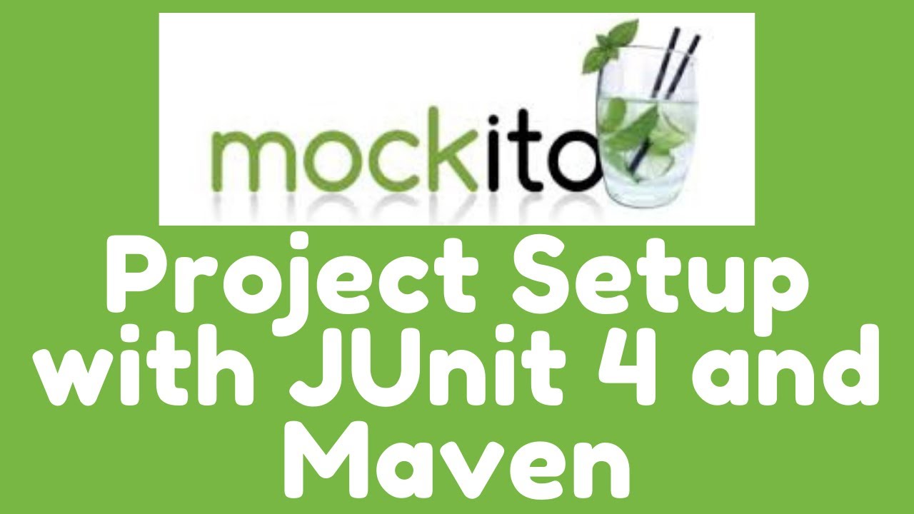Mockito 3 Project Setup With JUnit 4 And Maven YouTube mockito-3-project-setup-with-junit-4-and-maven-youtube