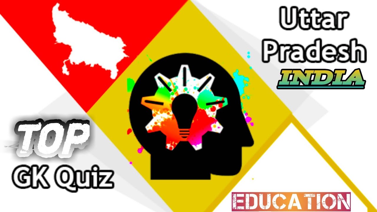 Uttar Pradesh General Knowledge Questions and Answers |GK|About Uttar ...