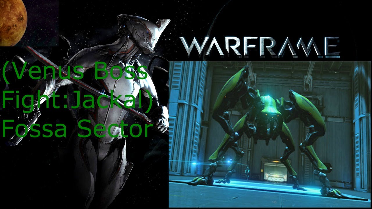 [Venus][Fossa Sector]Warframe:Jackal Boss Fight[720p 60fps] - YouTube