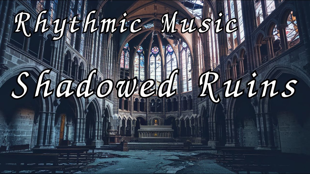 Shadowed Ruins - Gothic Orchestral Rhythmic Music & Artwork - YouTube