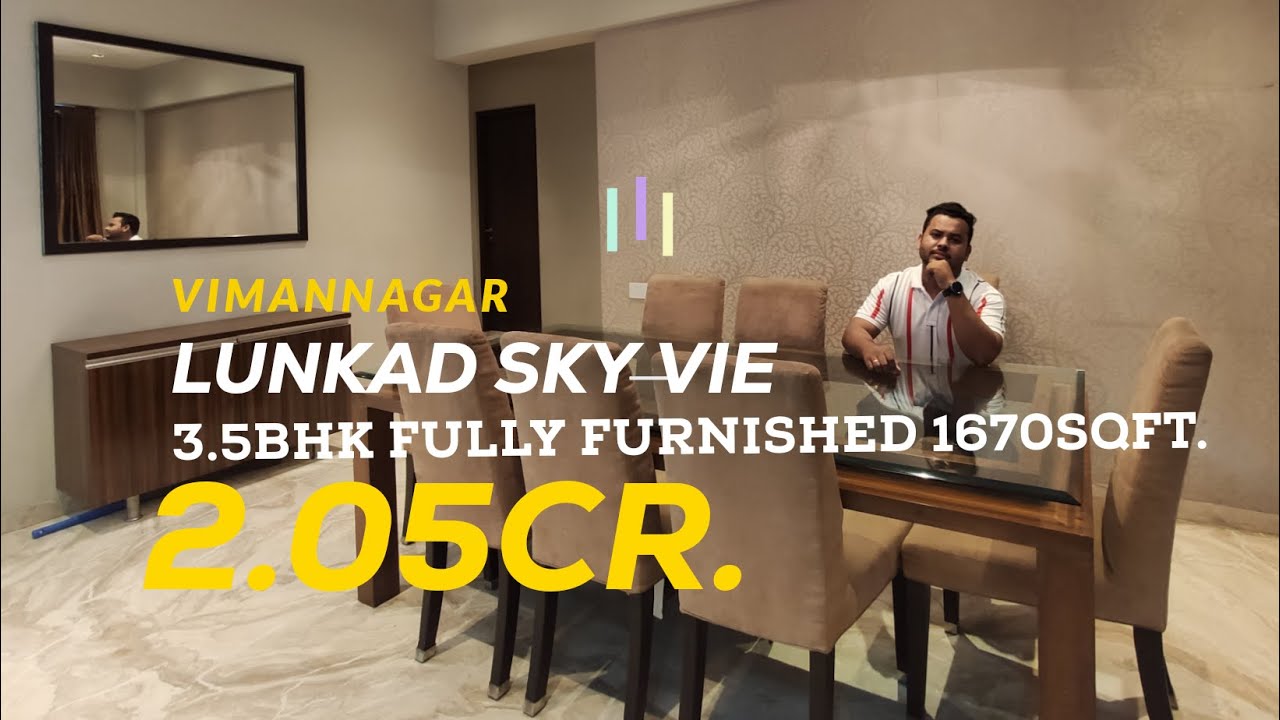 LUNKAD SKY VIE VIMANNAGAR 3.5BHK Fully Furnished 1670sqft. Price : 2 ...