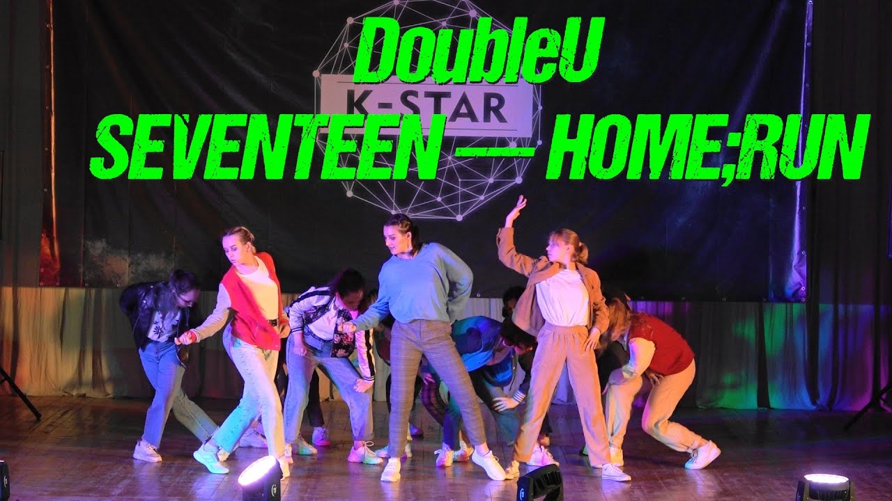 SEVENTEEN — 'HOME;RUN' dance cover by DoubleU - YouTube