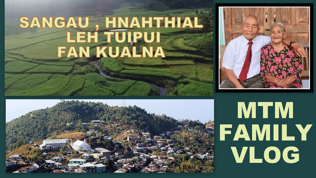 SANGAU TO AIZAWL || KAN ZINKUALNA PART-3 || MTM - YouTube