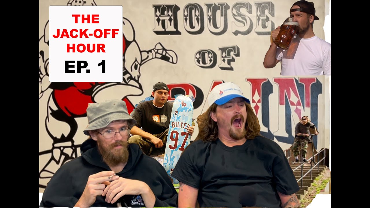 THE JACK-OFF HOUR EP. 1 | KEVIN BILYEU, TYLER TUFTY & DAN MURPHY, LOGAN ...