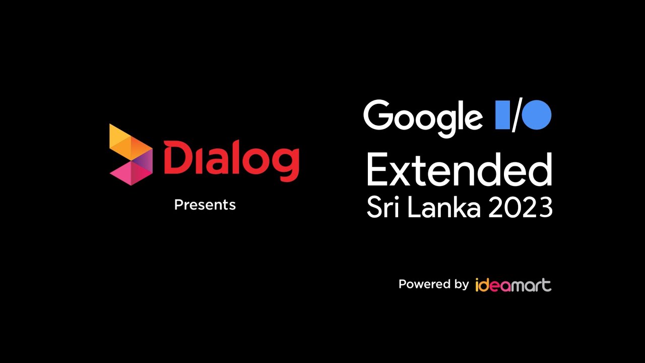 Dialog presents Google I/O extended 2023 - YouTube