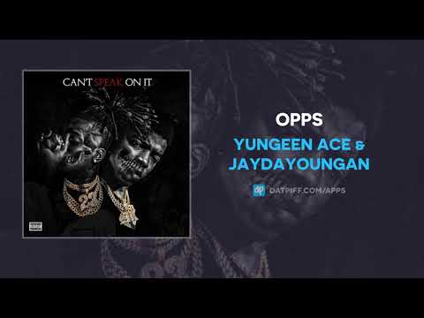 Yungeen Ace & JayDaYoungan - Opps (AUDIO)