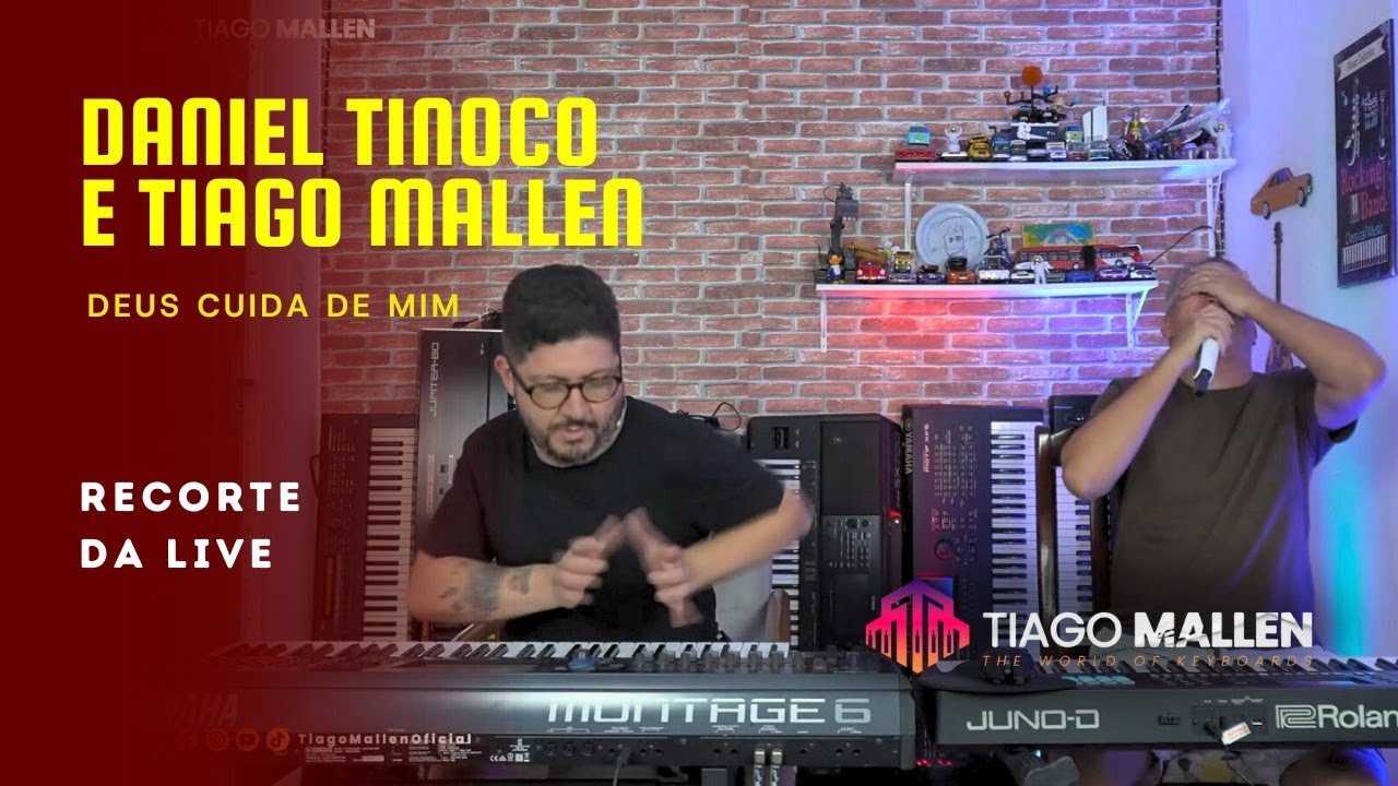 Daniel Tinoco E Tiago Mallen (Roland Juno-D e Yamaha Monatge) Musica: DEUS CUIDA DE MIM #live ...