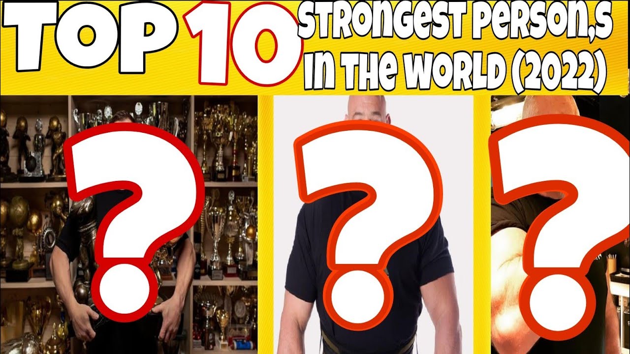 Top 10 strongest person's in the world (2022) - YouTube
