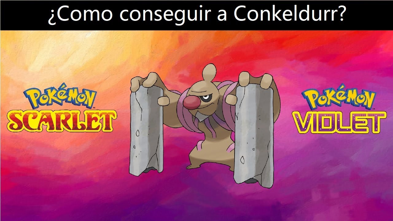 Como conseguir a Conkeldurr en Pokemon Escarlata y Purpura! - YouTube