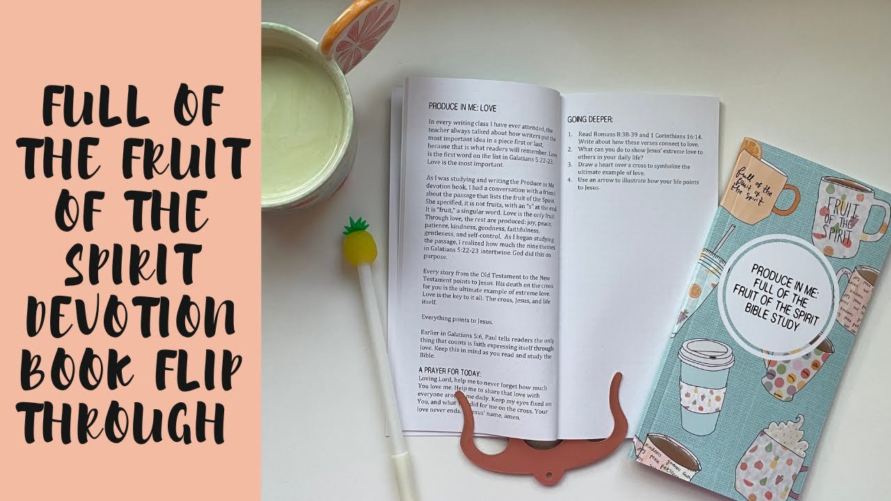 Fruit of the Spirit Devotion Book Flip Through | Creative Faith & Co ...