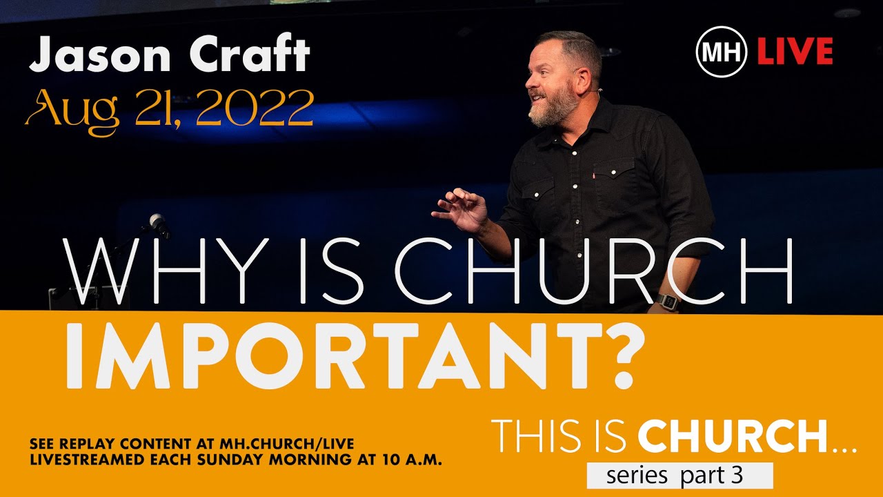 Why is Church Important? | This Is Church #3 | August 21st, 2022 - YouTube