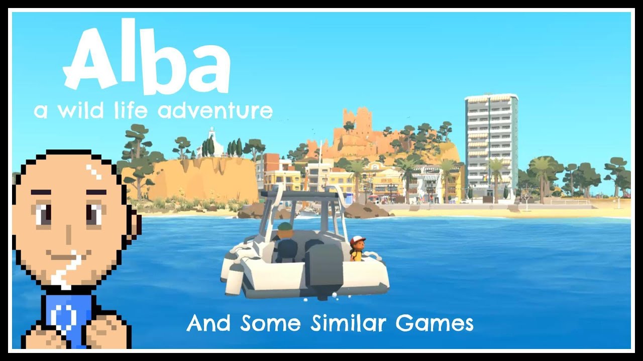 Alba a wildlife adventure And Some Similar Games - YouTube