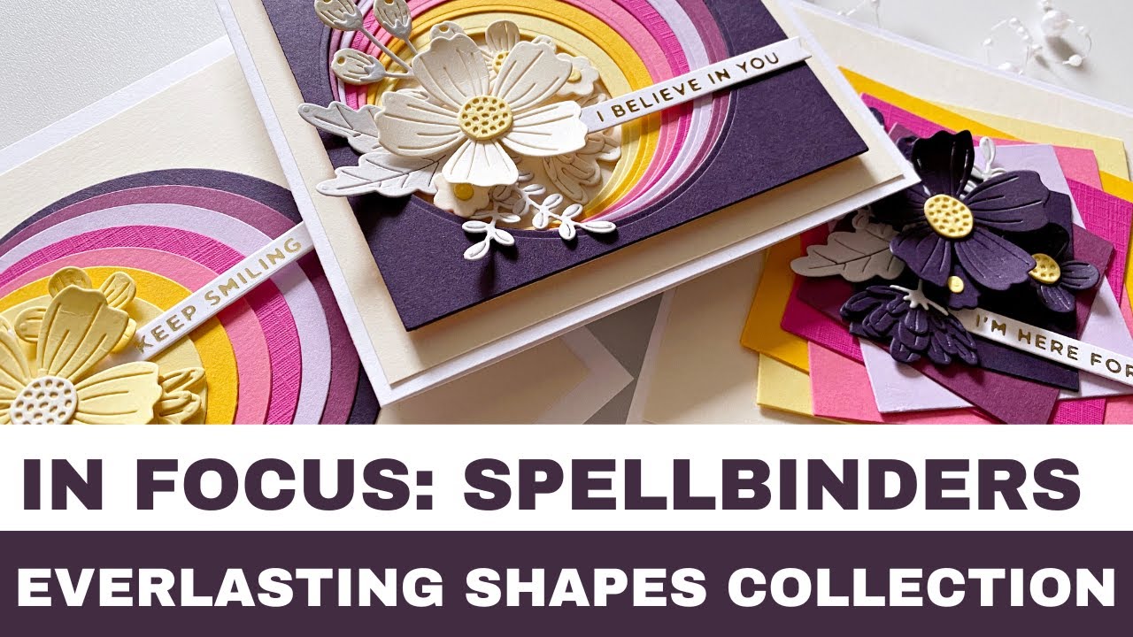 #197 In Focus: Spellbinders Everlasting Shapes Collection - YouTube
