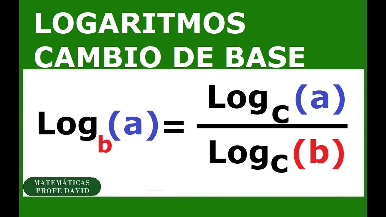Logaritmos Cambio De Base YouTube