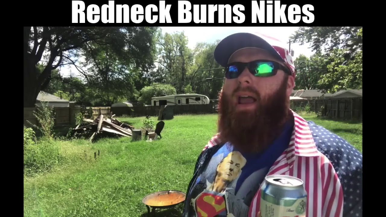 Redneck burns Nike’s - YouTube