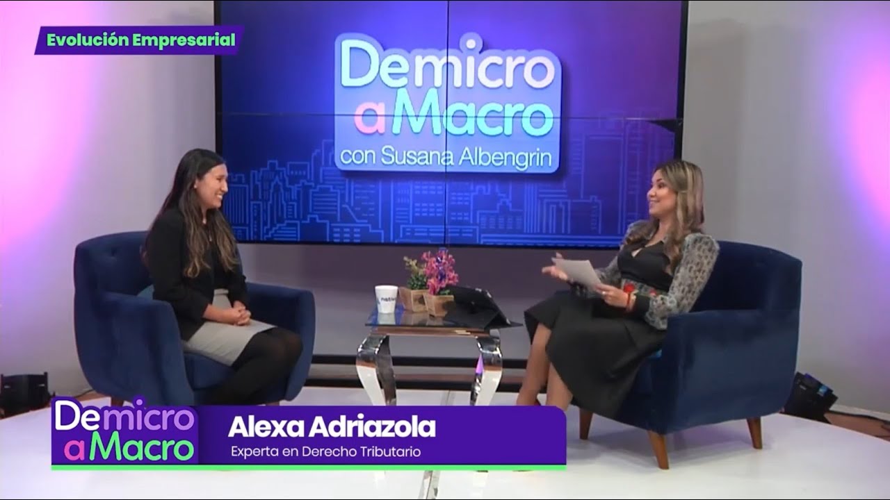 Alexa Adriazola: Los aspectos tributarios y legales para iniciar un ...