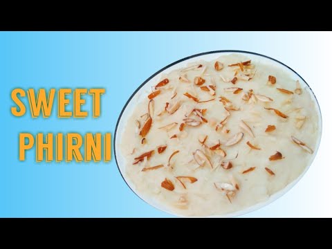 Sweet Phirni Dish / Phirni Dessert Recipe. - YouTube