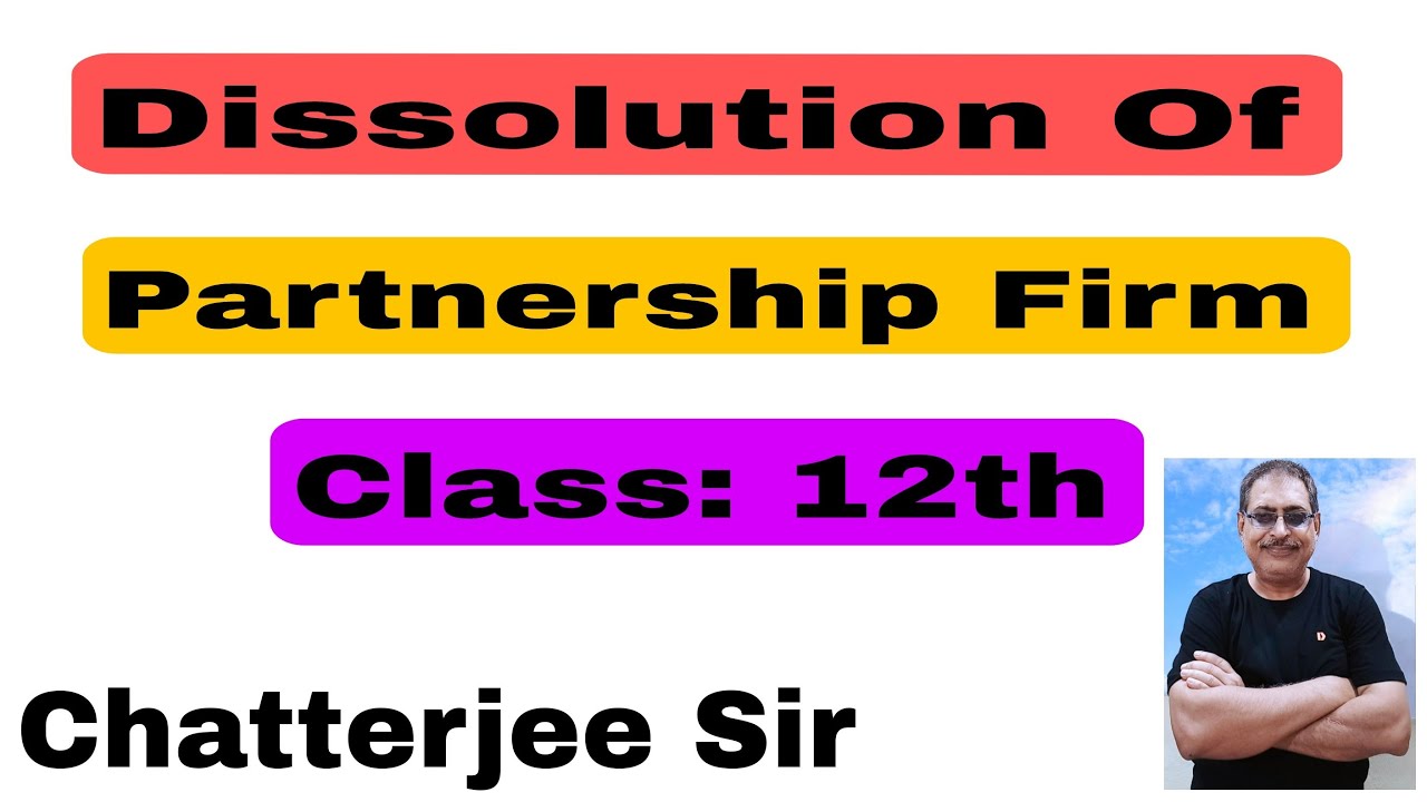 5 Dissolution Of Partnership Firm Class 12 DK Goel Book Session 2024 5-dissolution-of-partnership-firm-class-12-dk-goel-book-session-2024