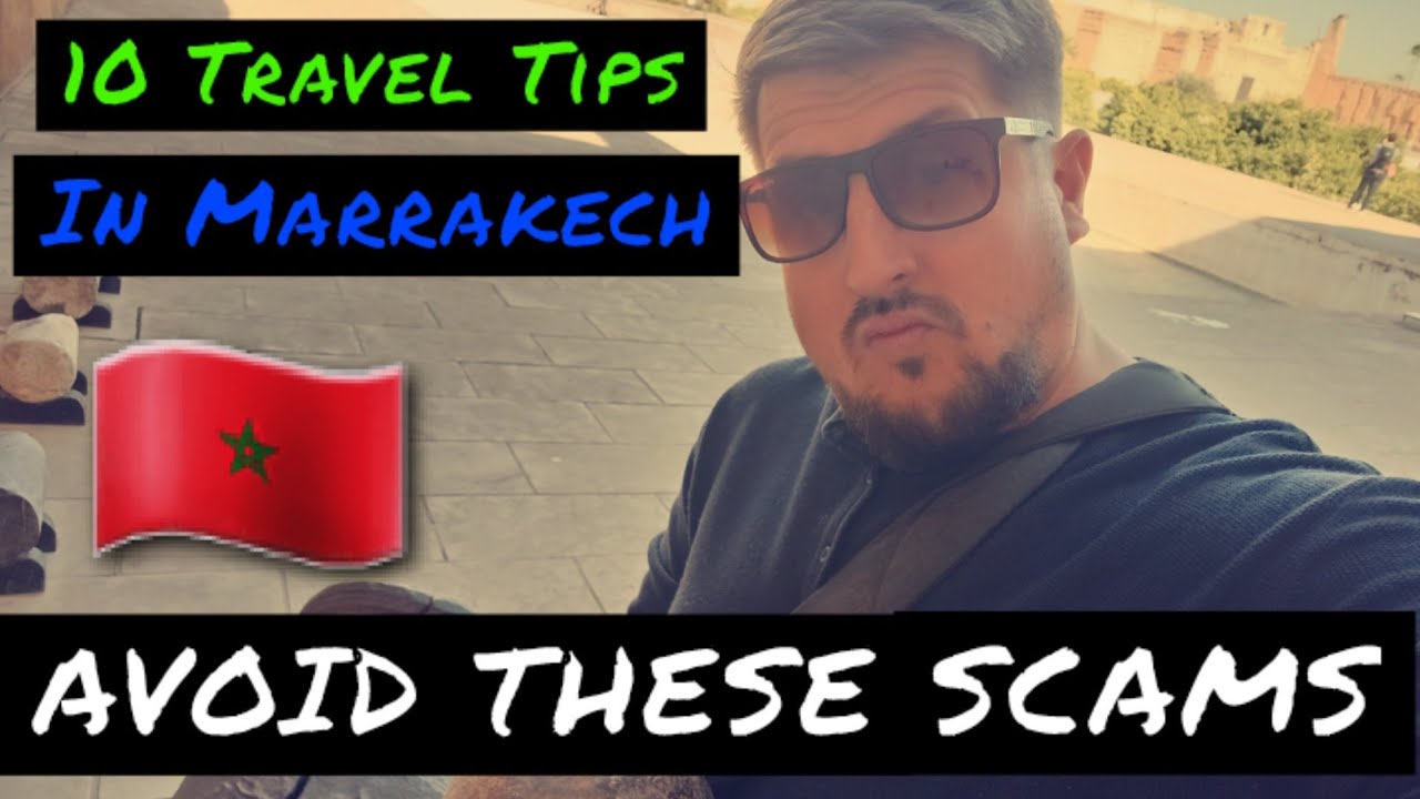 10 Travel Tips To Have A Better Vacation In Morocco 🇲🇦 - YouTube