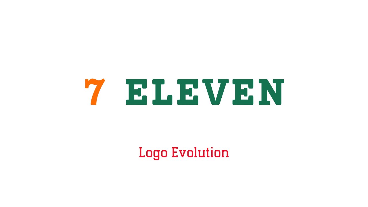 Logo History - 7 Eleven Logo Evolution - YouTube