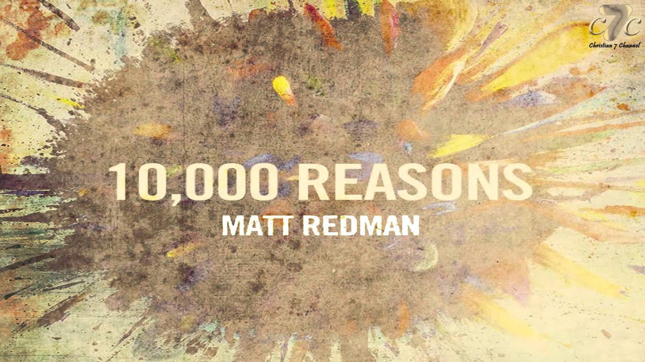 Matt Redman 10 000 Reasons Bless The Lord 2012 [subtitulado